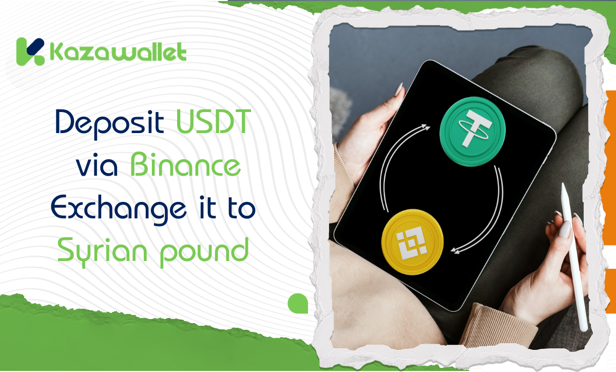Deposit USDT via Binance and Exchange USDT to Syrian Pound