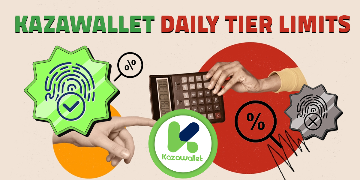 Kazawallet Daily Tier Limits | Know Your Transaction Cap